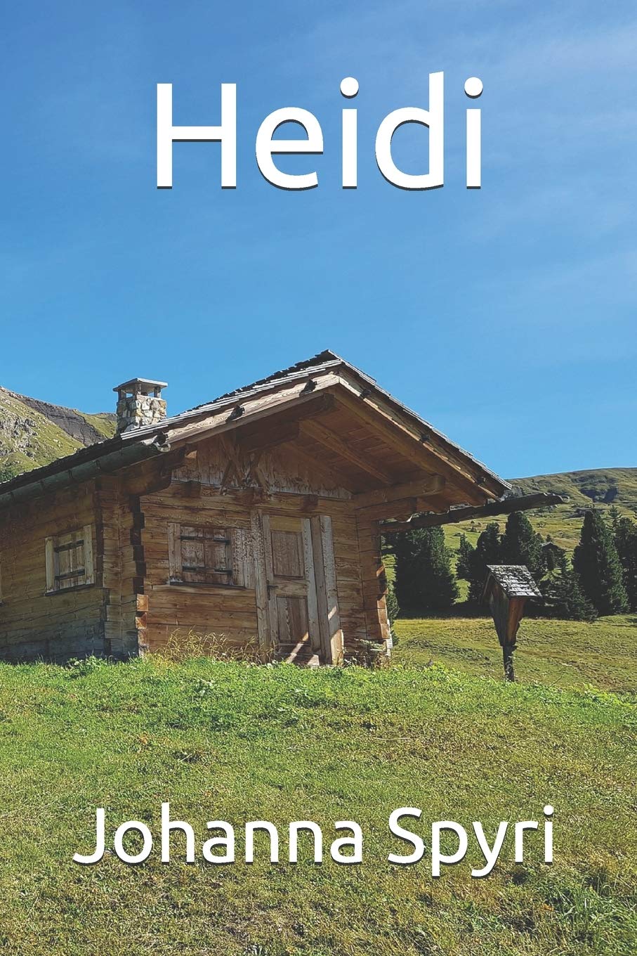 Heidi by Johanna Spyri | Goodreads