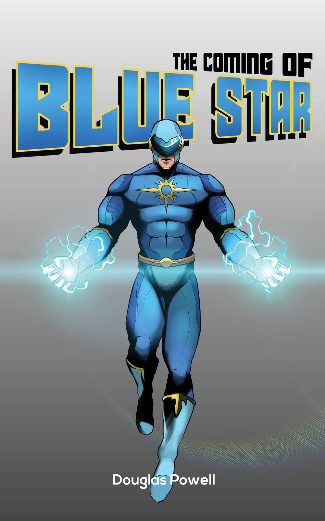 The Coming of Blue Star by Douglas Powell | Goodreads
