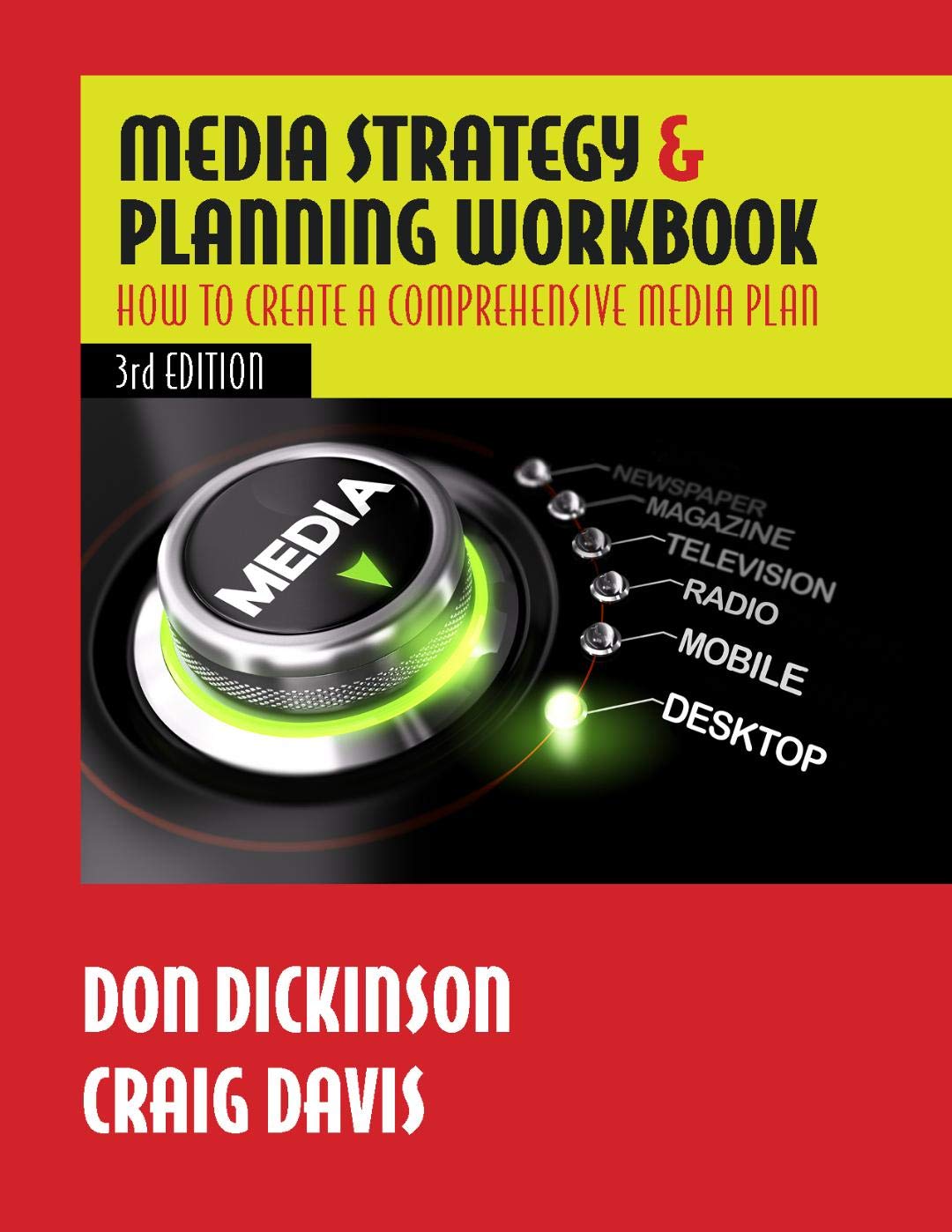 MEDIA STRATEGY+PLANNING WORKBOOK by Don Dickinson | Goodreads