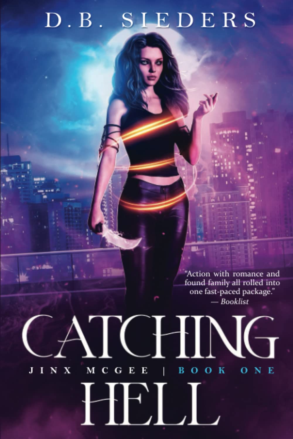 Catching Hell (Jinx McGee) by D.B. Sieders | Goodreads