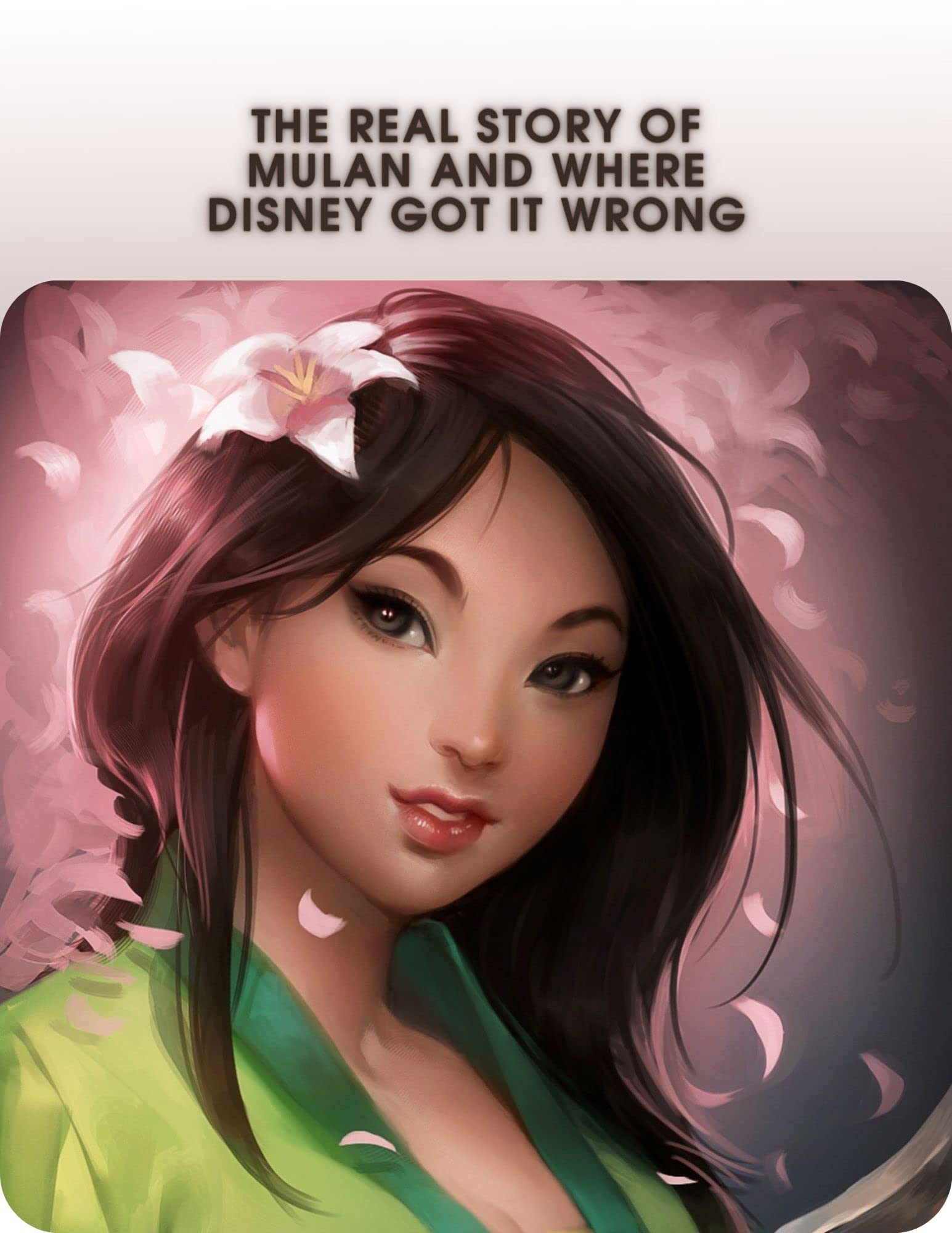 THE REAL STORY OF MULAN AND WHERE DISNEY GOT IT WRONG by Sumbaev Stas ...