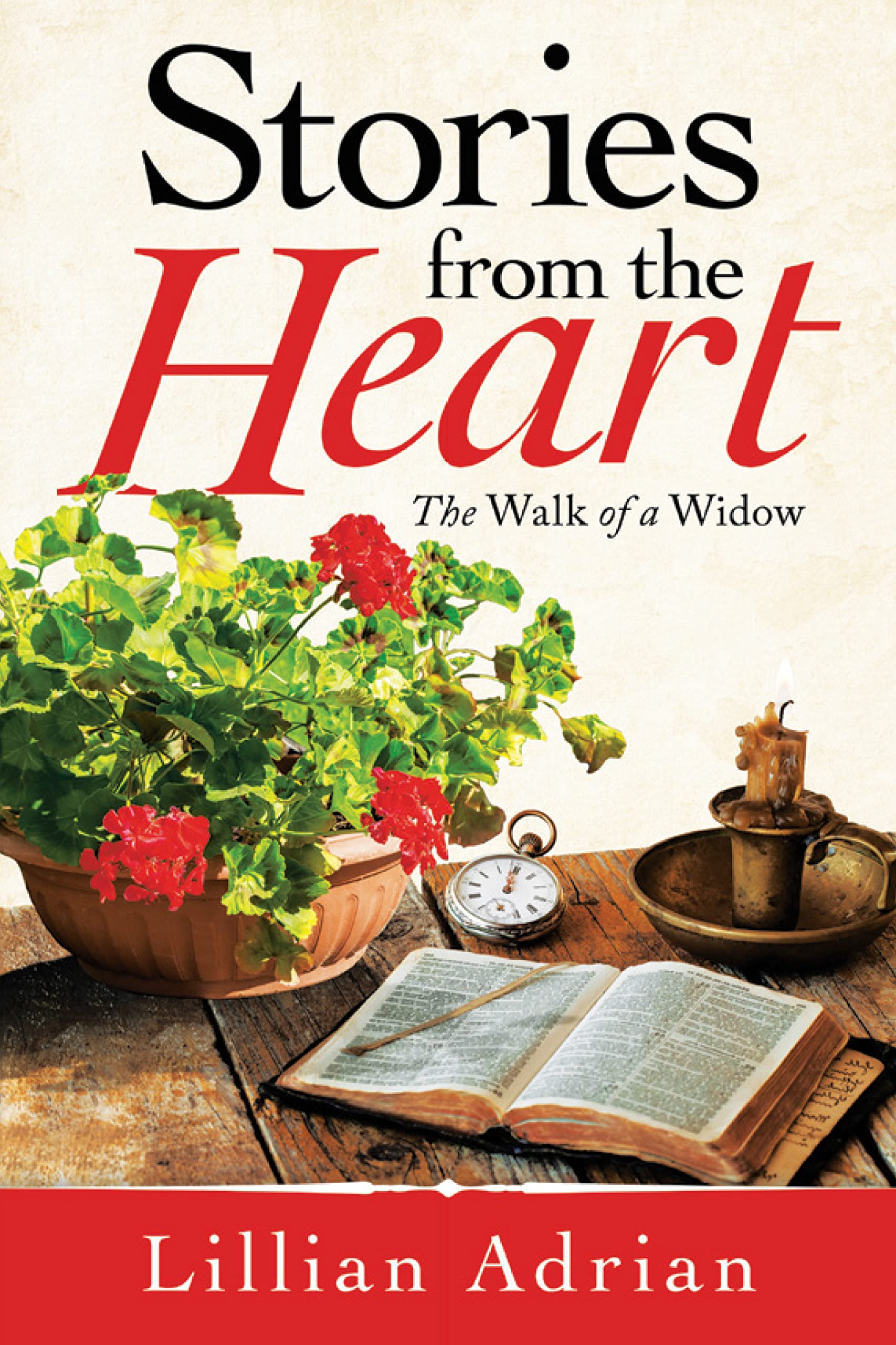 Stories from the Heart: The Walk of a Widow by Lillian Adrian | Goodreads