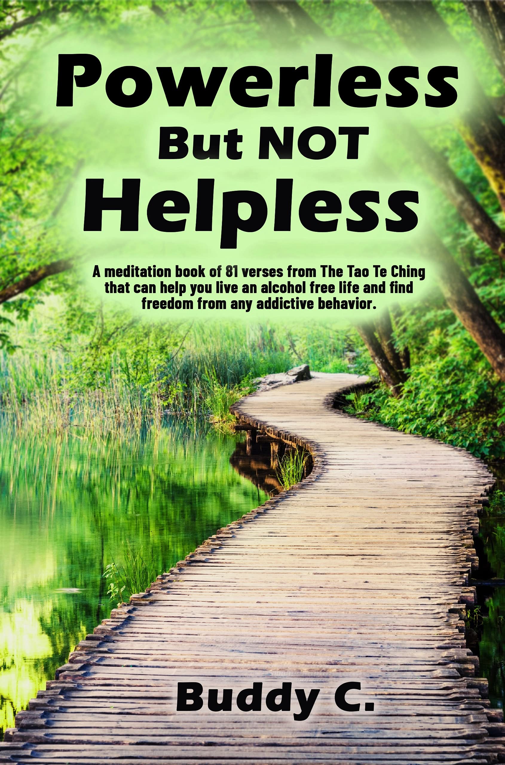 Powerless But Not Helpless: A Meditation Book of 81 verses from the Tao ...