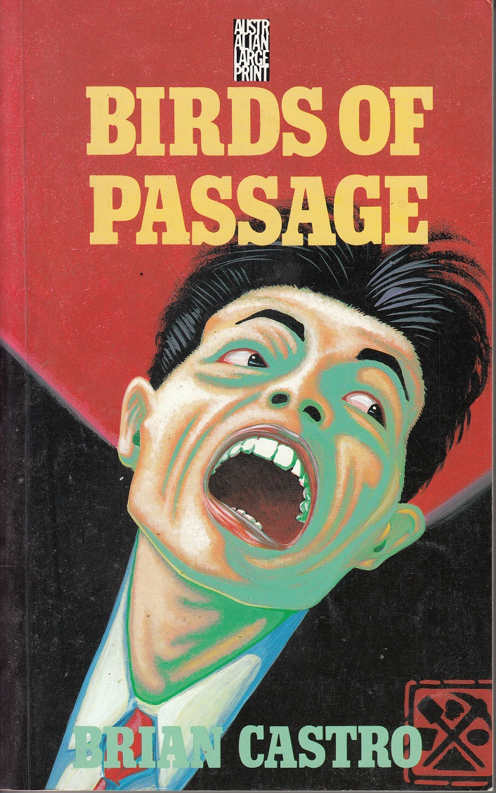 Birds of Passage by Brian Castro | Goodreads