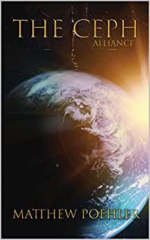 The Ceph: Alliance by Matthew Poehler | Goodreads