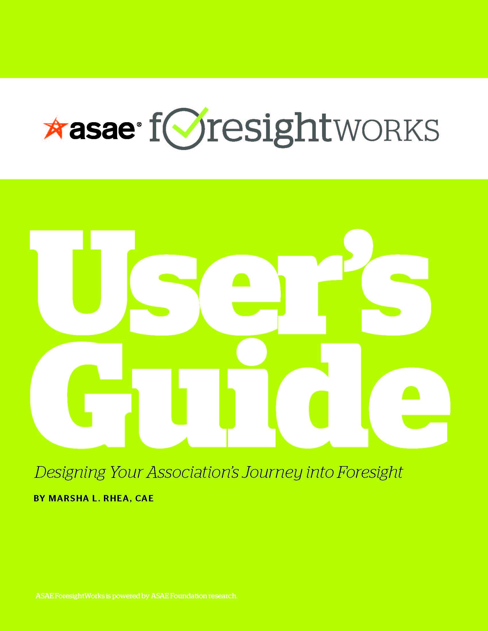 ASAE ForesightWorks User's Guide by Marsha L. Rhea | Goodreads