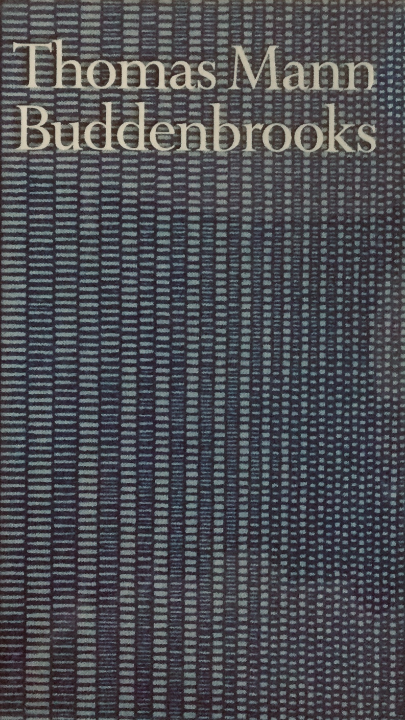 Buddenbrooks by Thomas Mann | Goodreads