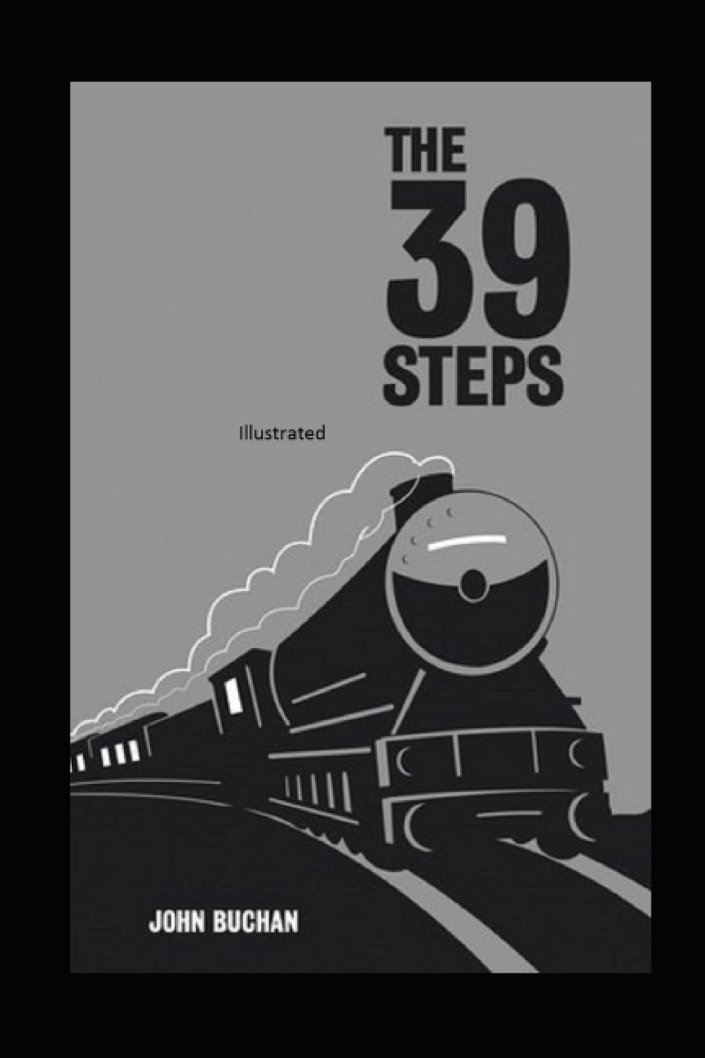 The Thirty-Nine Steps Illustrated by John Buchan | Goodreads