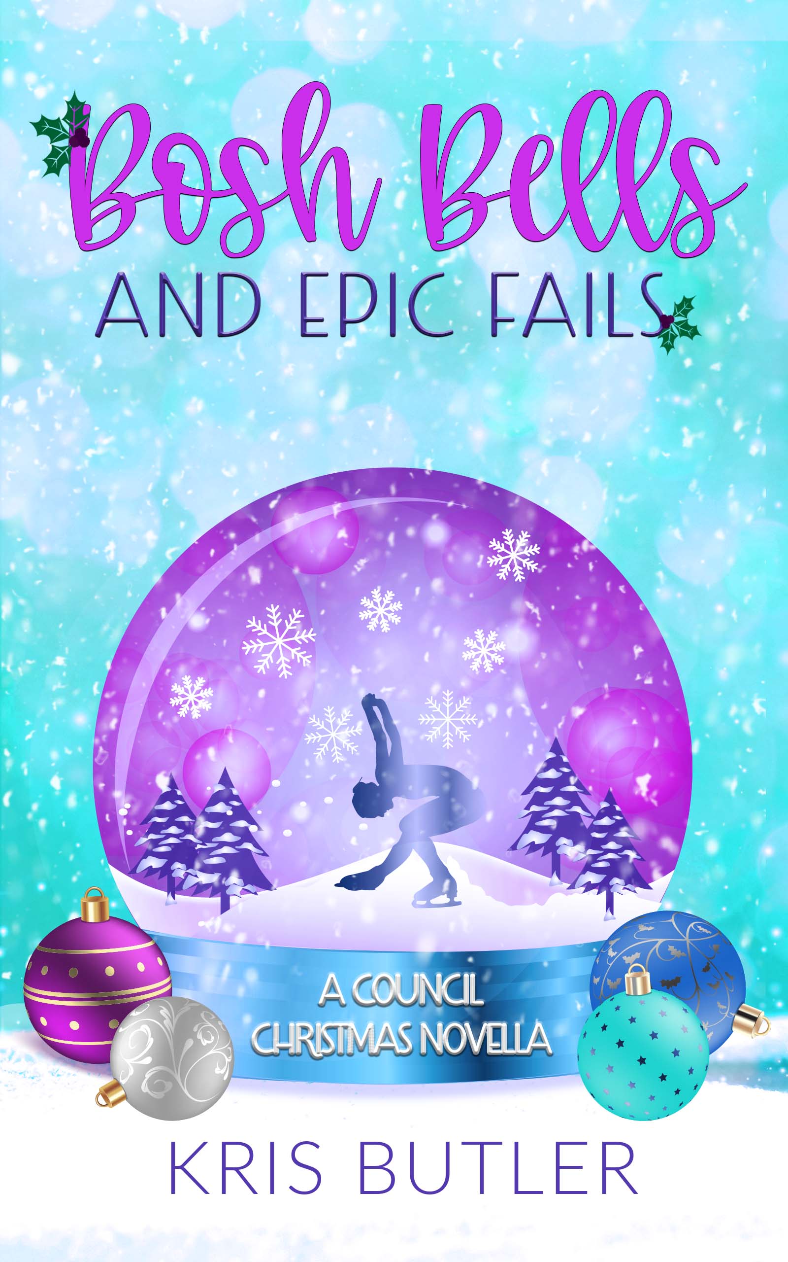 Bosh Bells and Epic Fails (The Council, #3.5) by Kris Butler | Goodreads