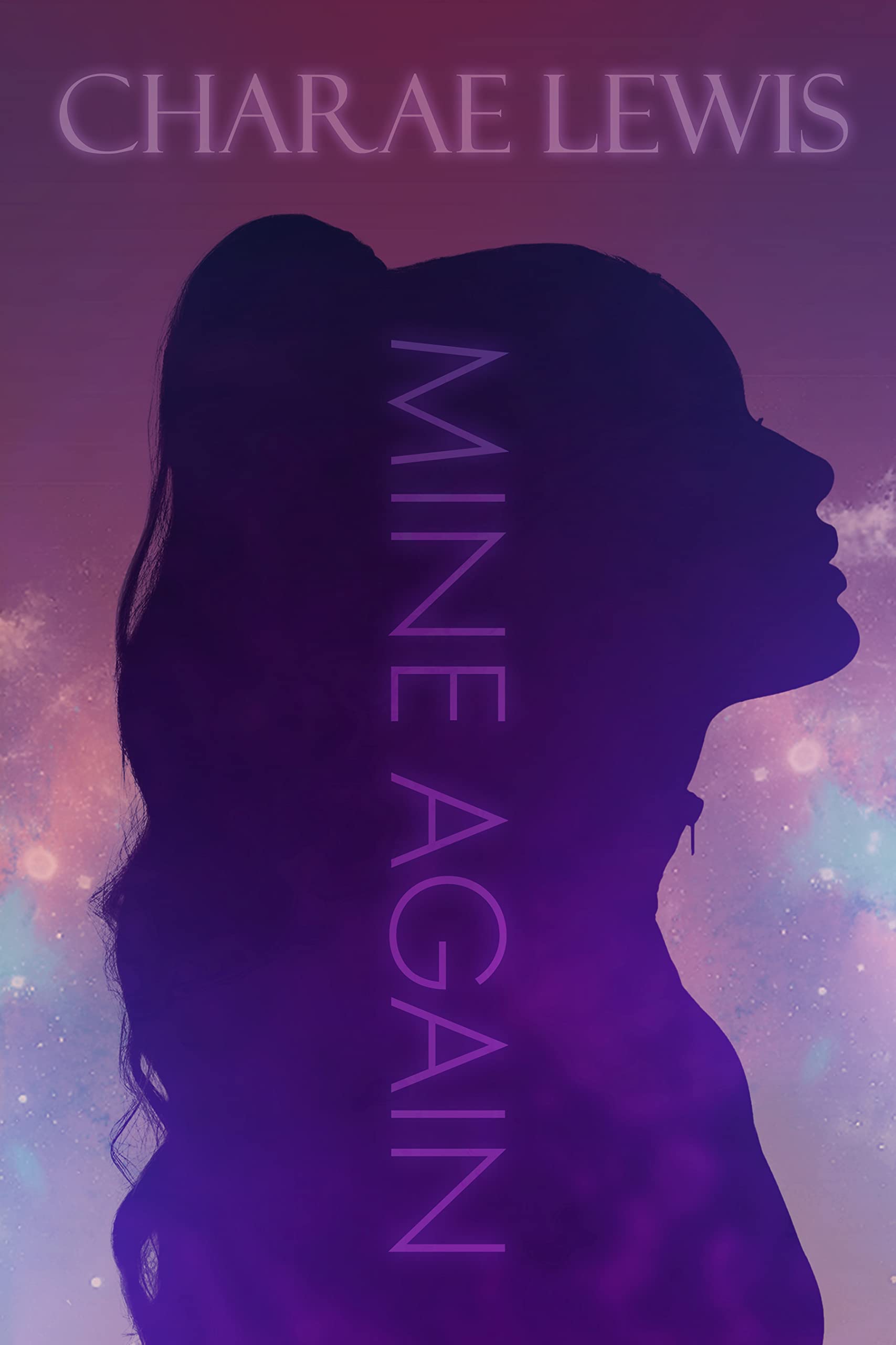 Mine Again by Charae Lewis | Goodreads