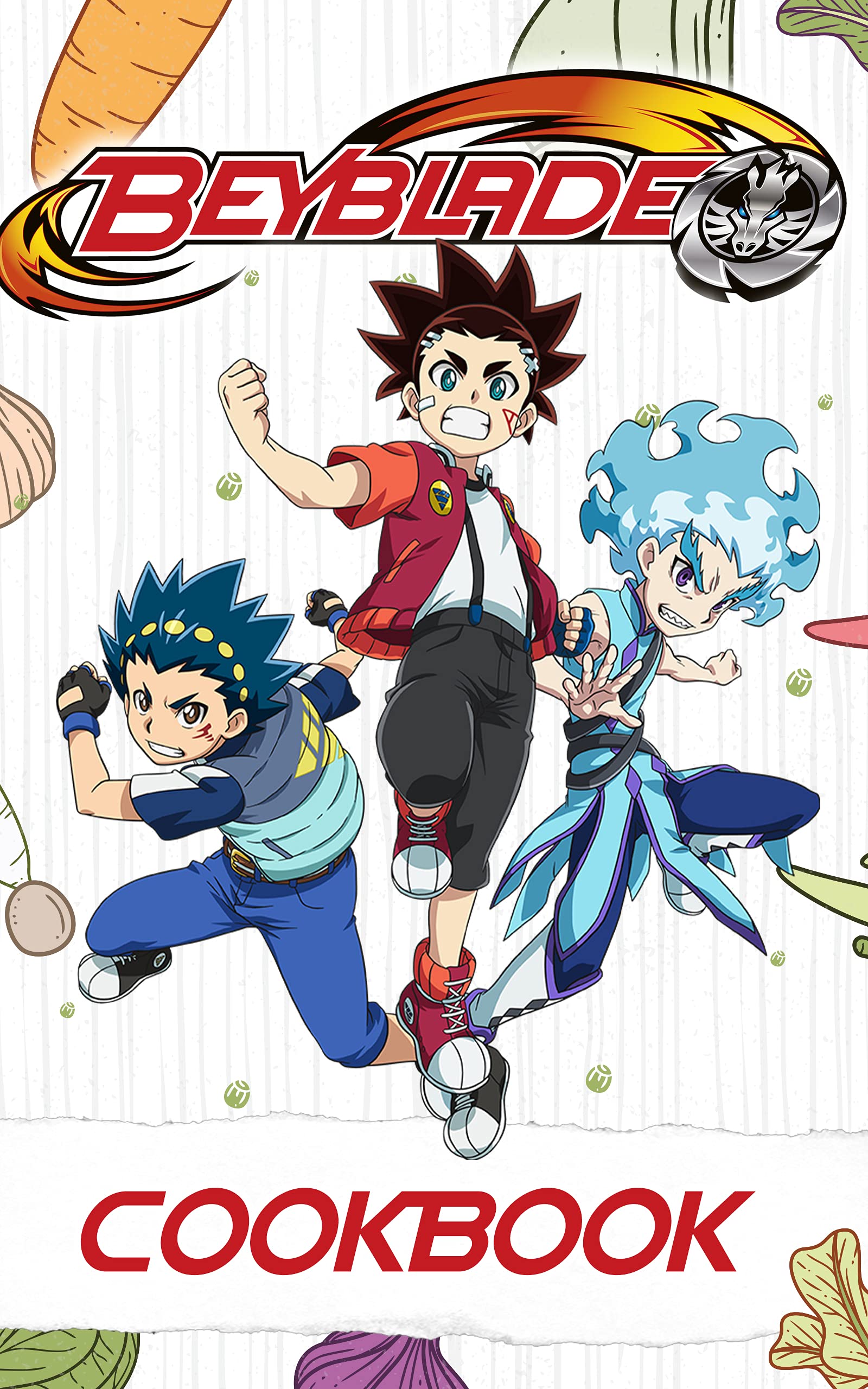 Beyblade Cookbook: The 30 Minute To Cooking Beyblade Every Day by Kai ...