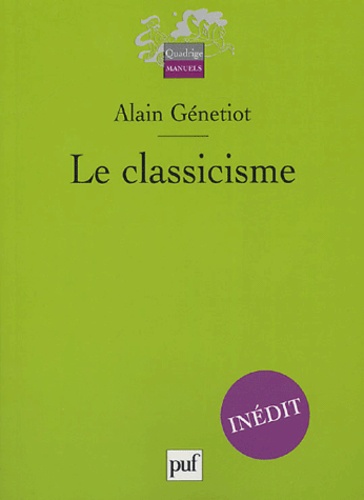 Le classicisme by Alain Genetiot | Goodreads