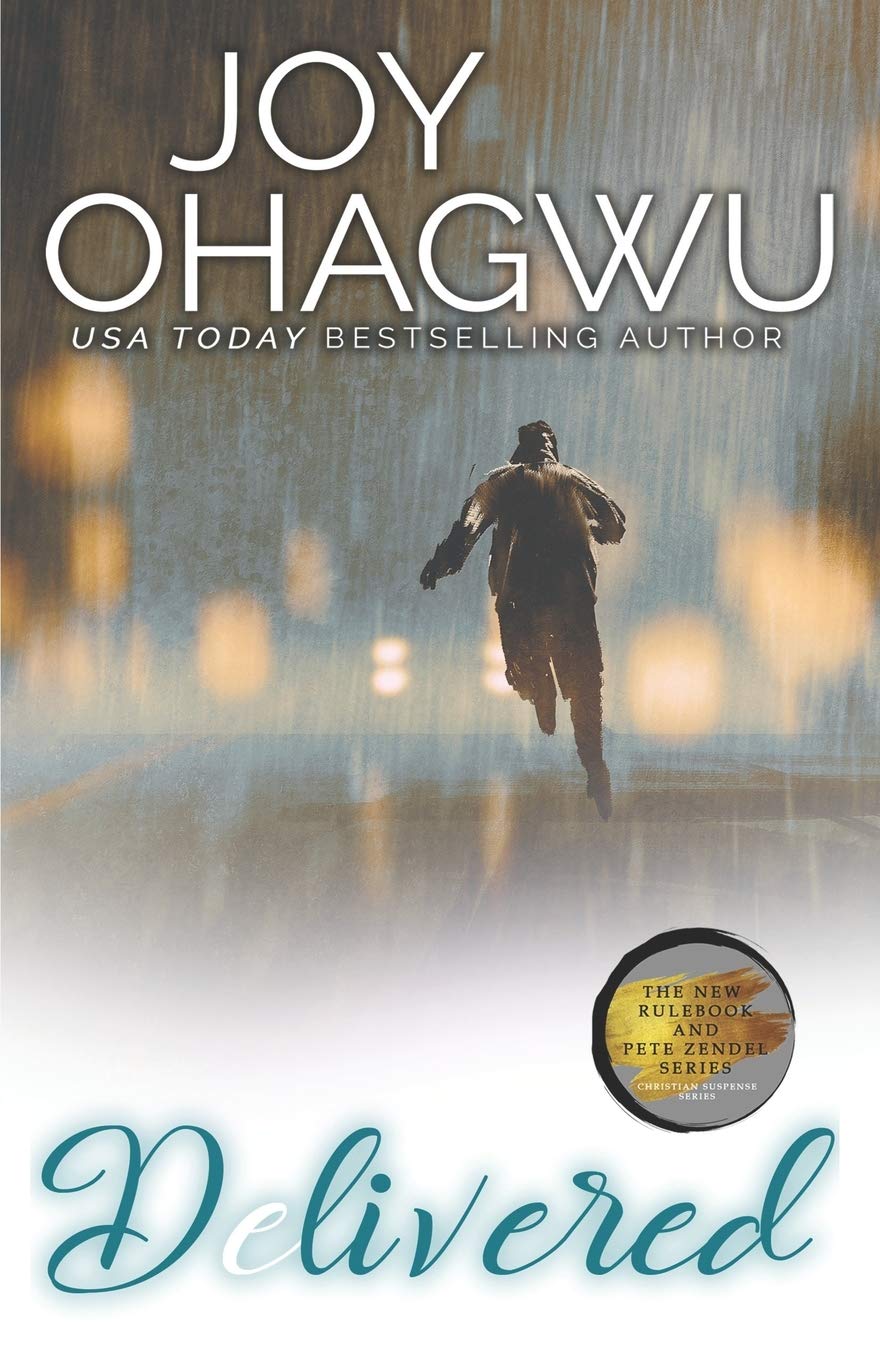 Delivered (The New Rulebook & Pete Zendel) by Joy Ohagwu | Goodreads