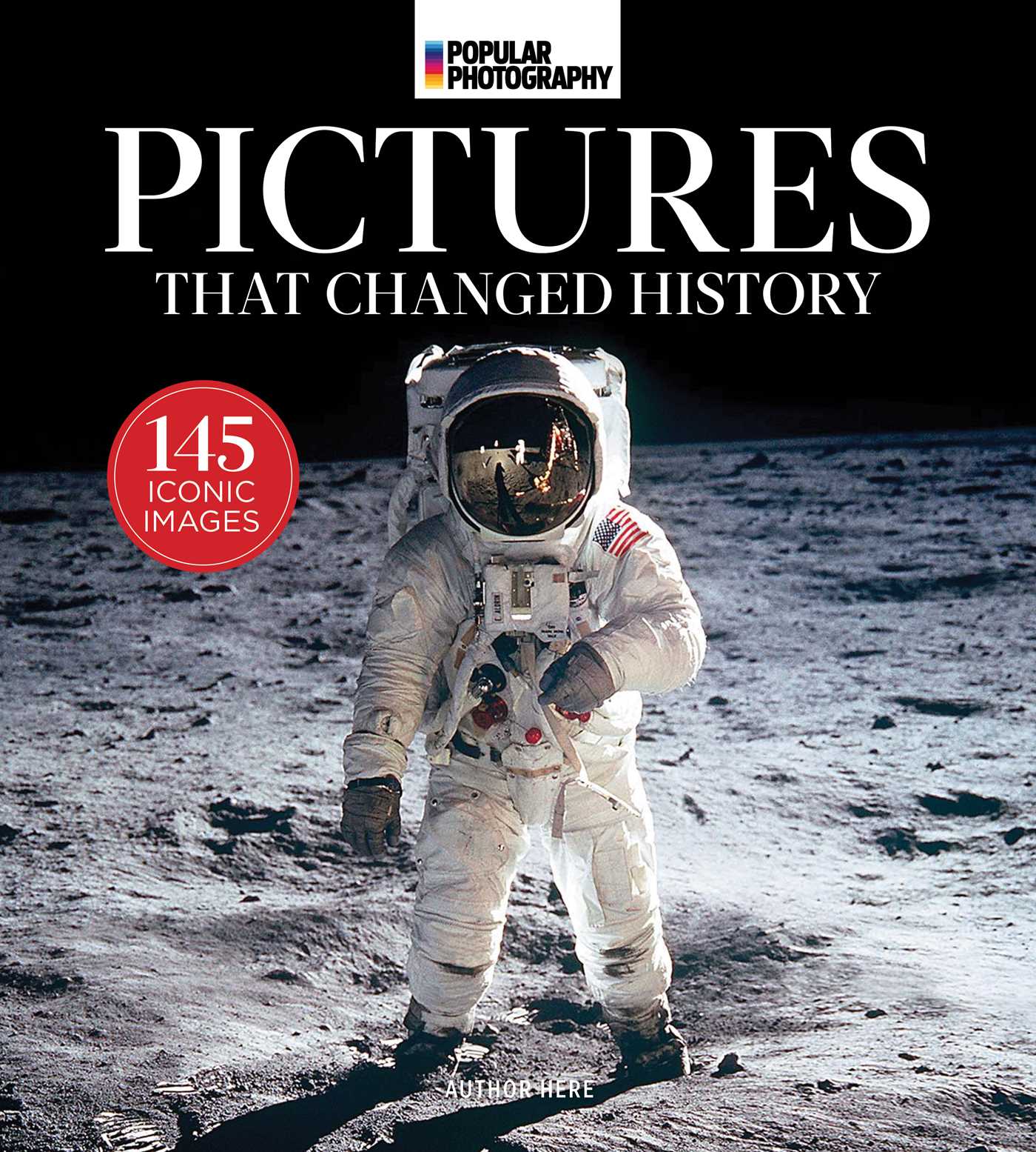 Popular Photography: The Most Iconic Photographs in History by Popular ...