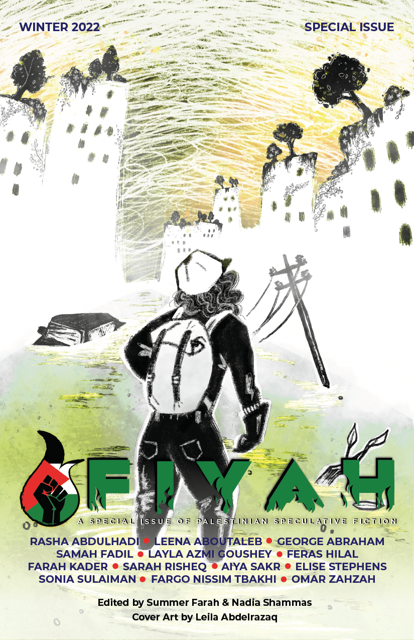 FIYAH Magazine: Palestinian Special Issue, Winter 2022 by Summer Farah ...