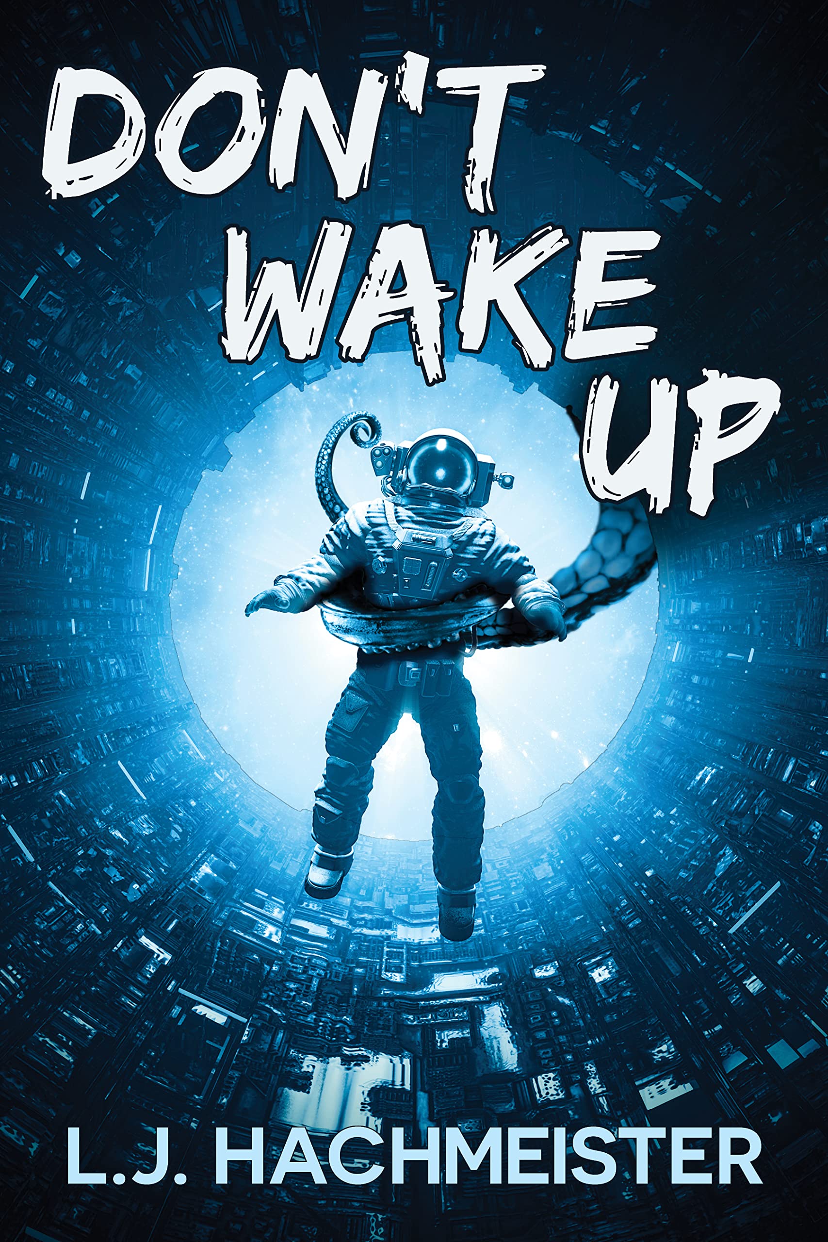 Don't Wake Up by L.J. Hachmeister | Goodreads