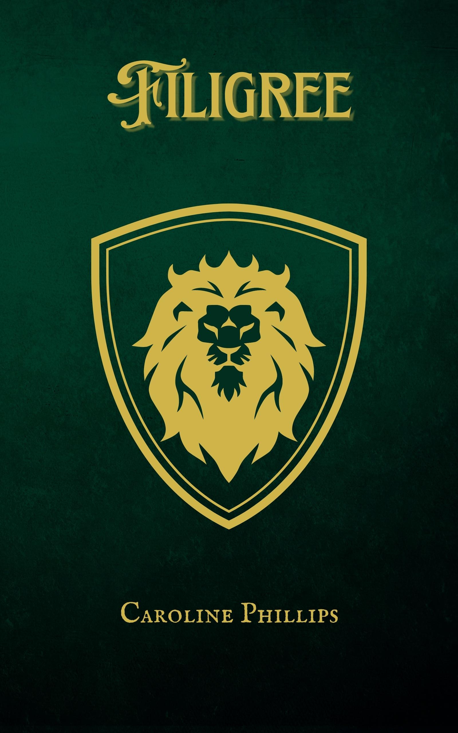 Filigree (Filigree, #1) by Caroline Phillips | Goodreads