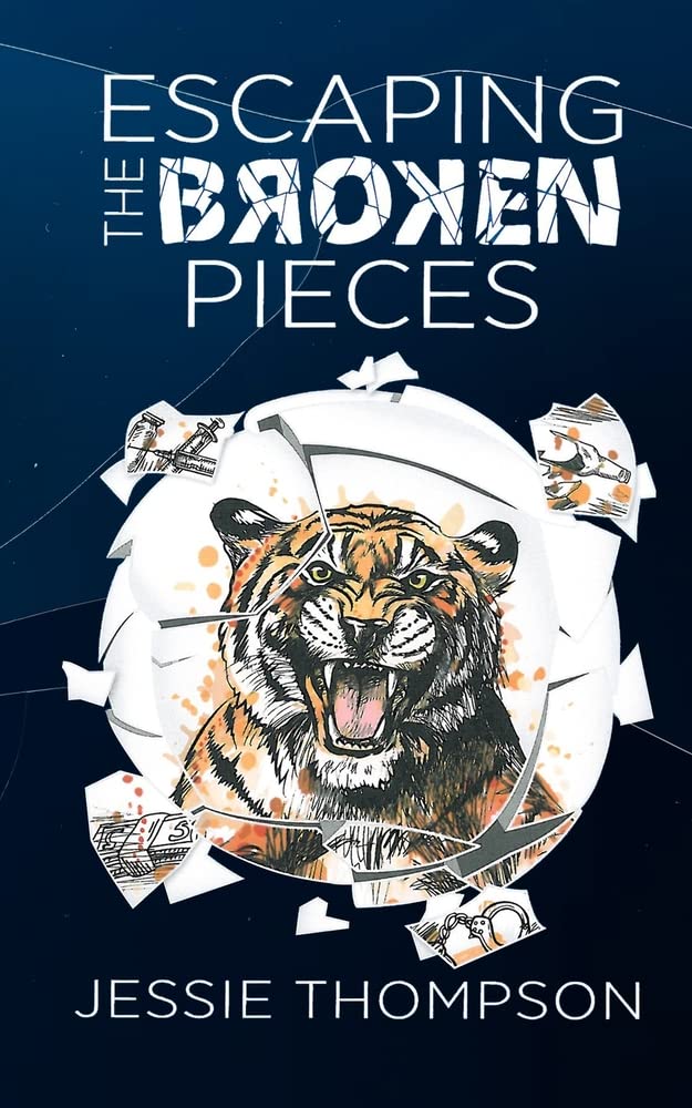 Escaping the Broken Pieces by Jessie Thompson | Goodreads