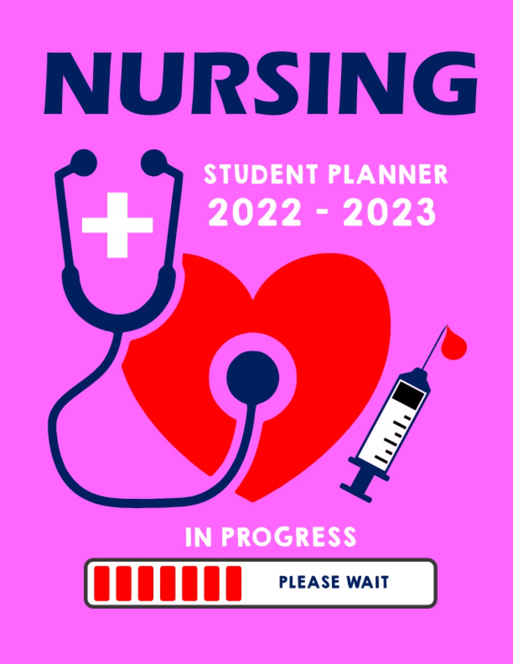 Nursing Student Planner 2022 2023 Nurse In Progress Loading Planner nursing-student-planner-2022-2023-nurse-in-progress-loading-planner