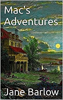 Mac's Adventures by Jane Barlow | Goodreads