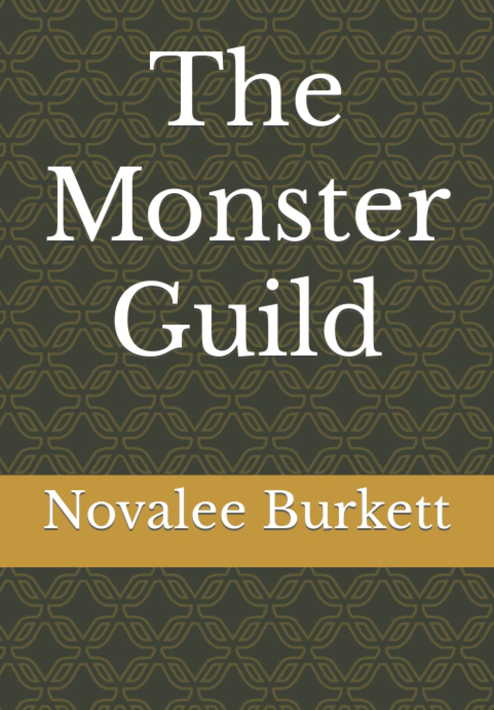 The Monster Guild by Novalee Burkett | Goodreads