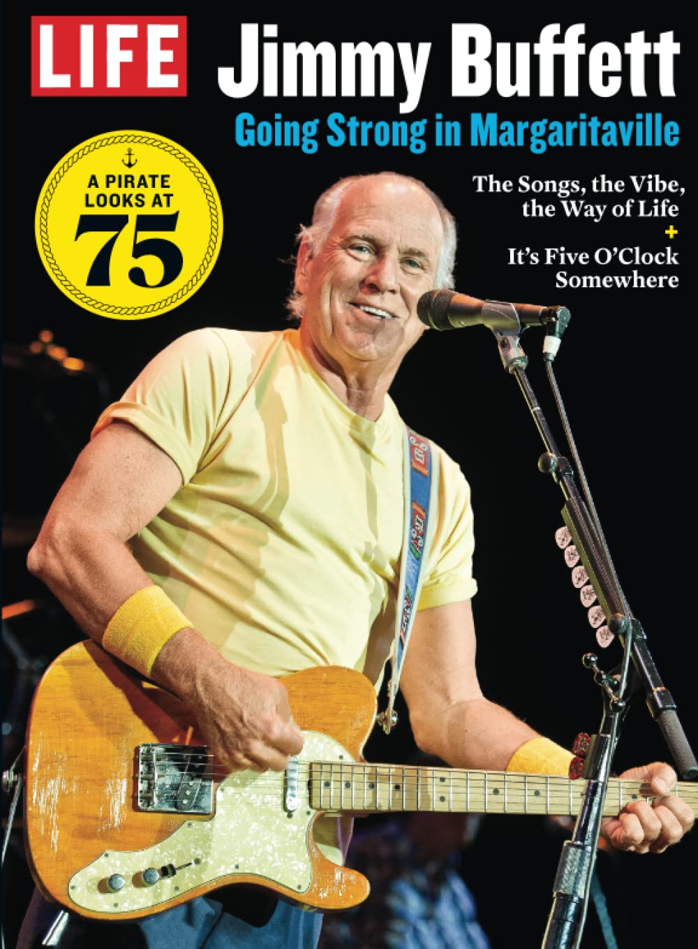LIFE Jimmy Buffet: Going Strong in Margaritaville by LIFE | Goodreads