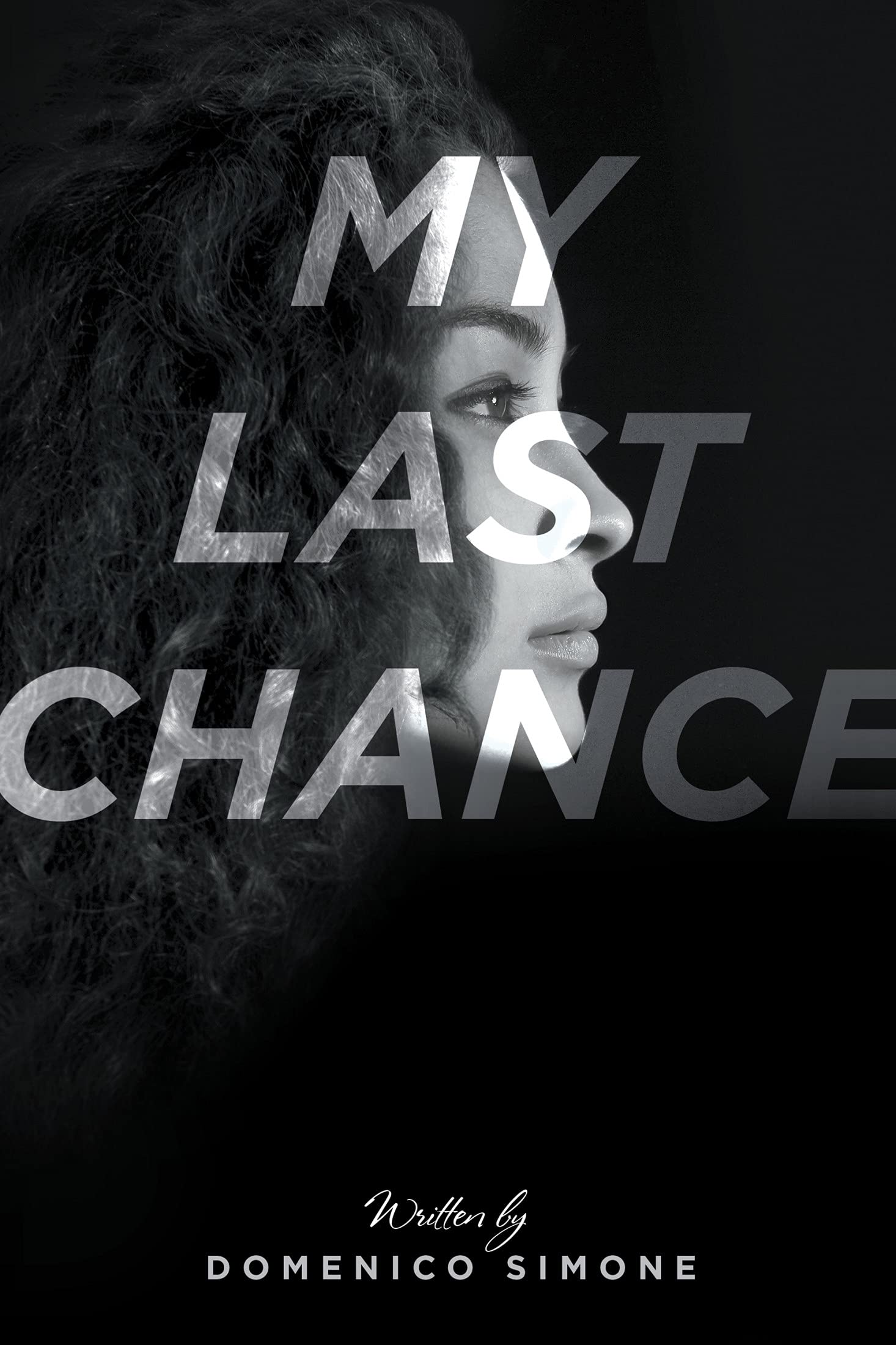 My Last Chance by Domenico Simone | Goodreads