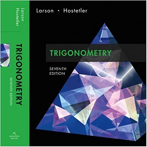 Trigonometry, 7th Edition by Ron Larson | Goodreads