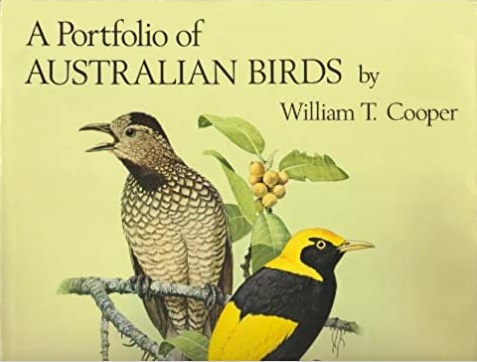 A Portfolio of Australian Birds by William Thomas Cooper | Goodreads
