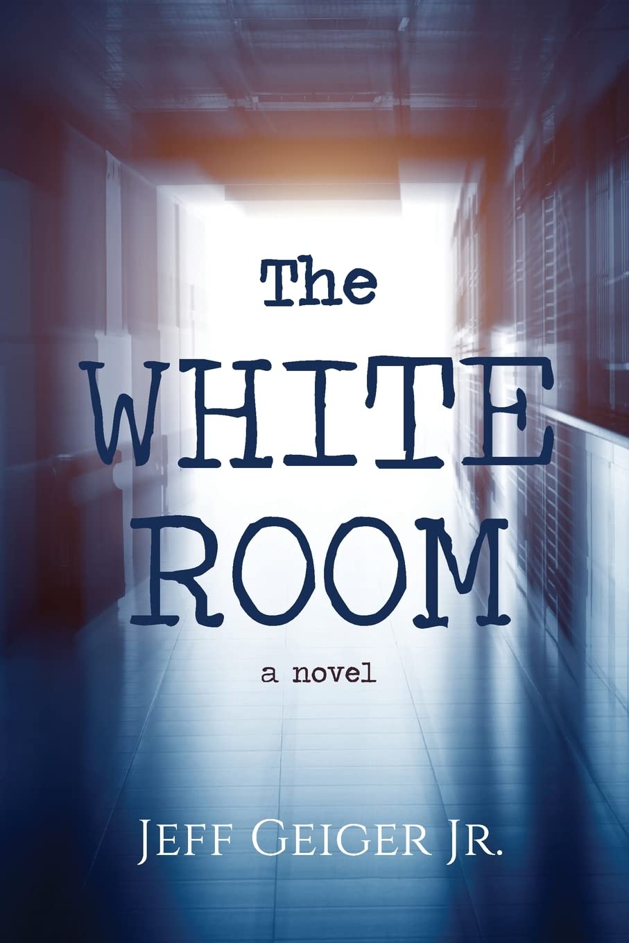 The White Room by Jeff Geiger | Goodreads