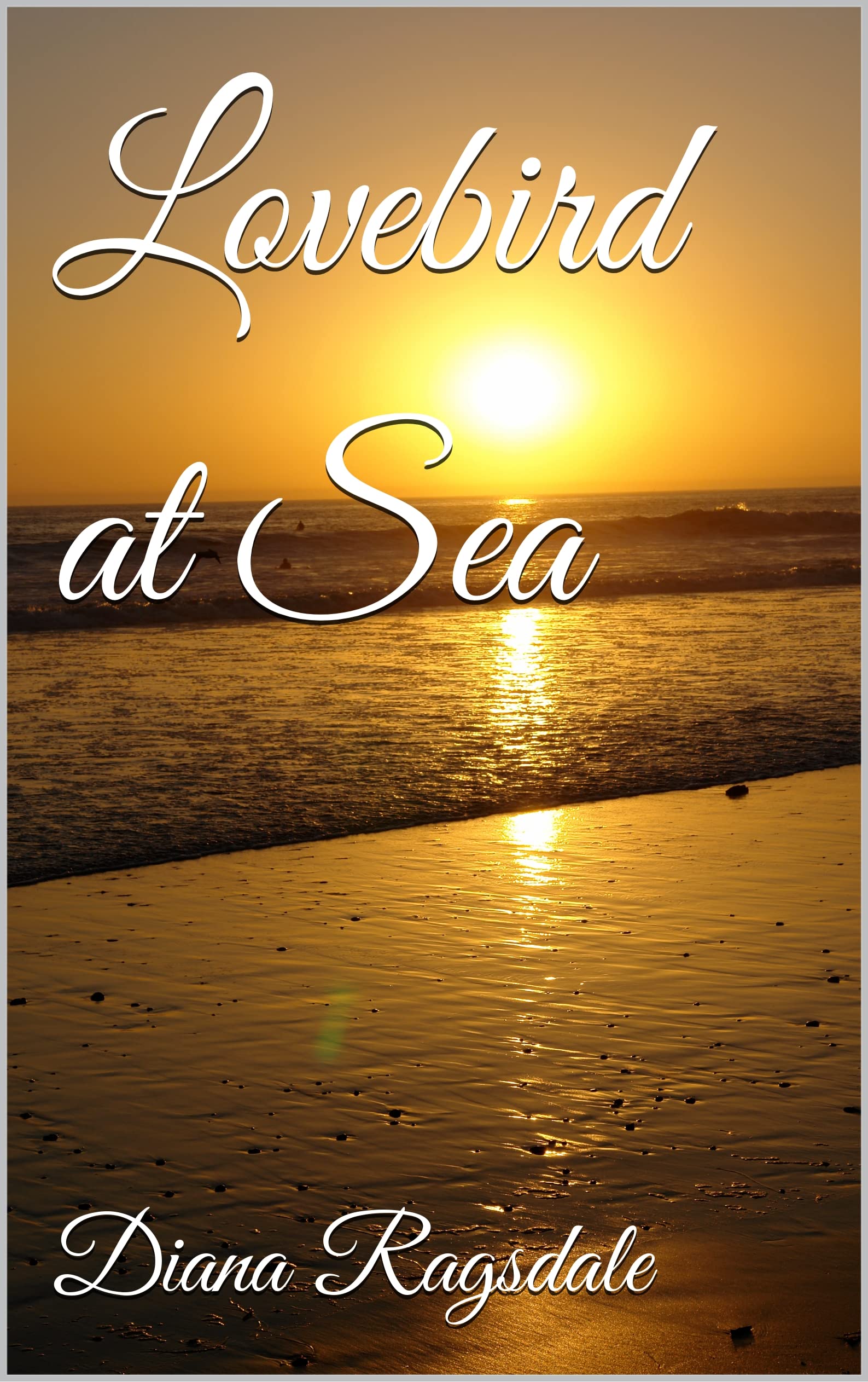 Lovebird at Sea by Diana Ragsdale | Goodreads