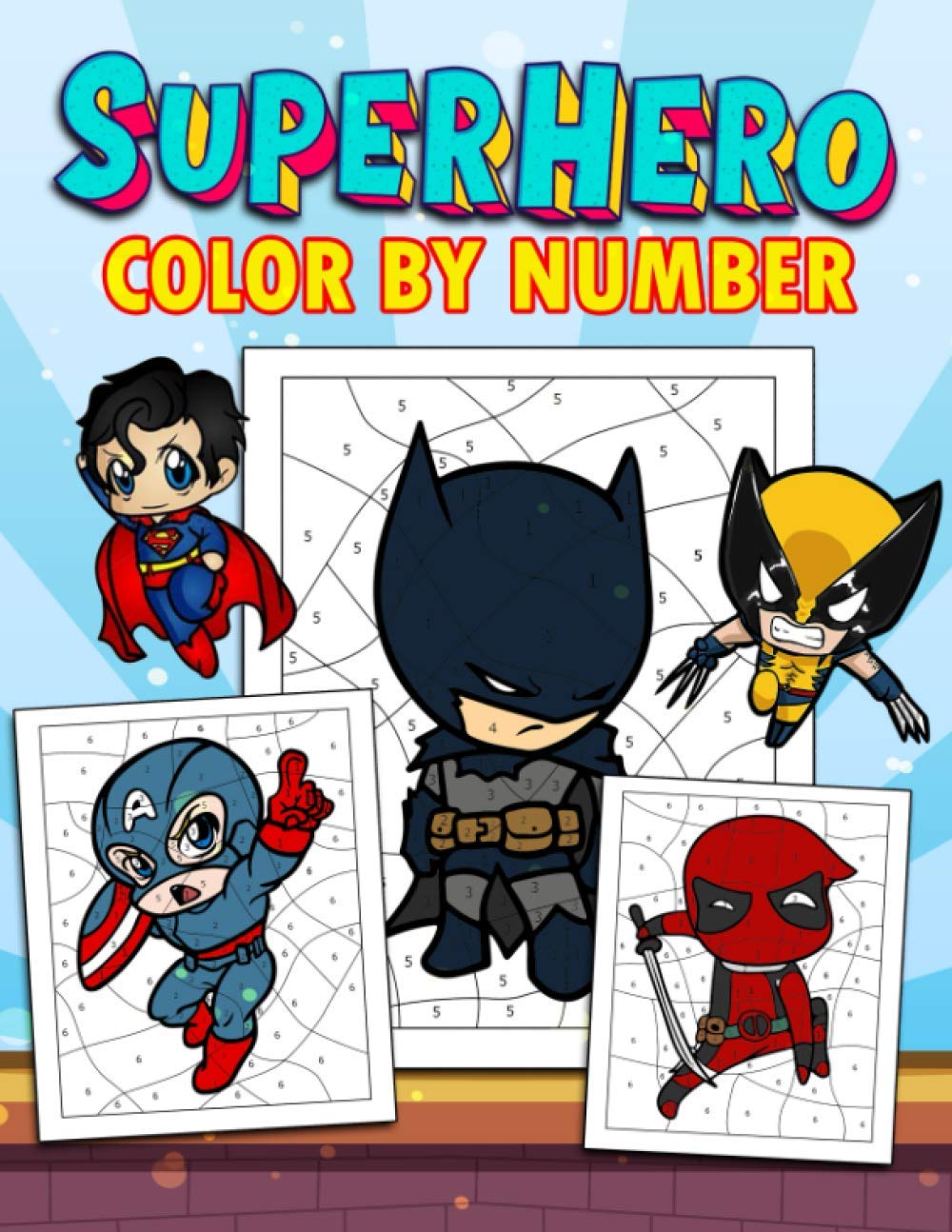 Superhero Color By Number: An Amazing Coloring Book For Kids To Relax ...