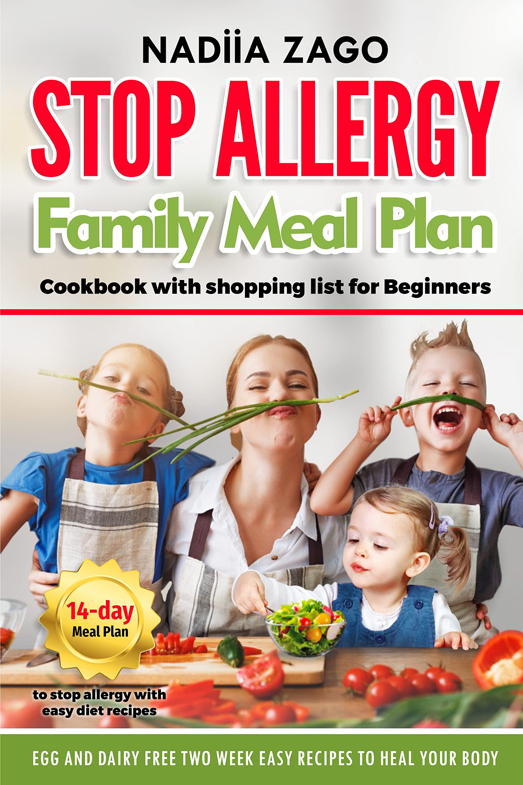 Stop Allergy Family Meal Plan: Cookbook with shopping list for ...