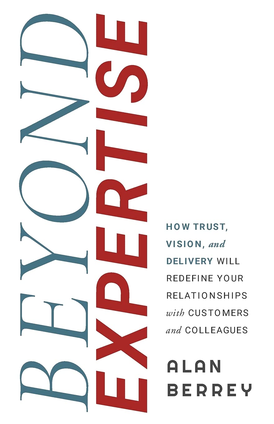 Beyond Expertise by Alan Berrey | Goodreads