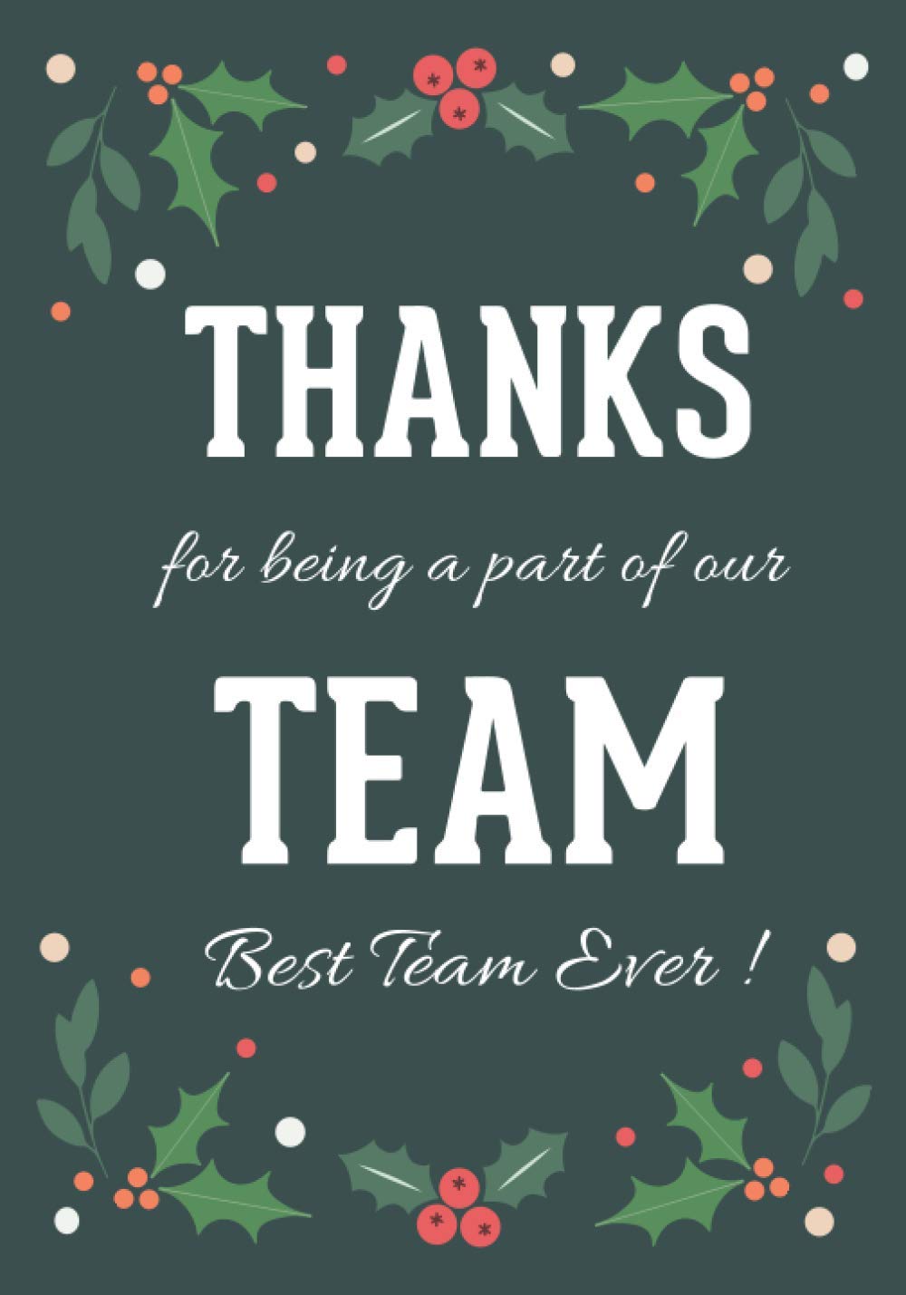 THANKS for being a part of our TEAM. Best Team Ever ! by Vidadesk Sl ...