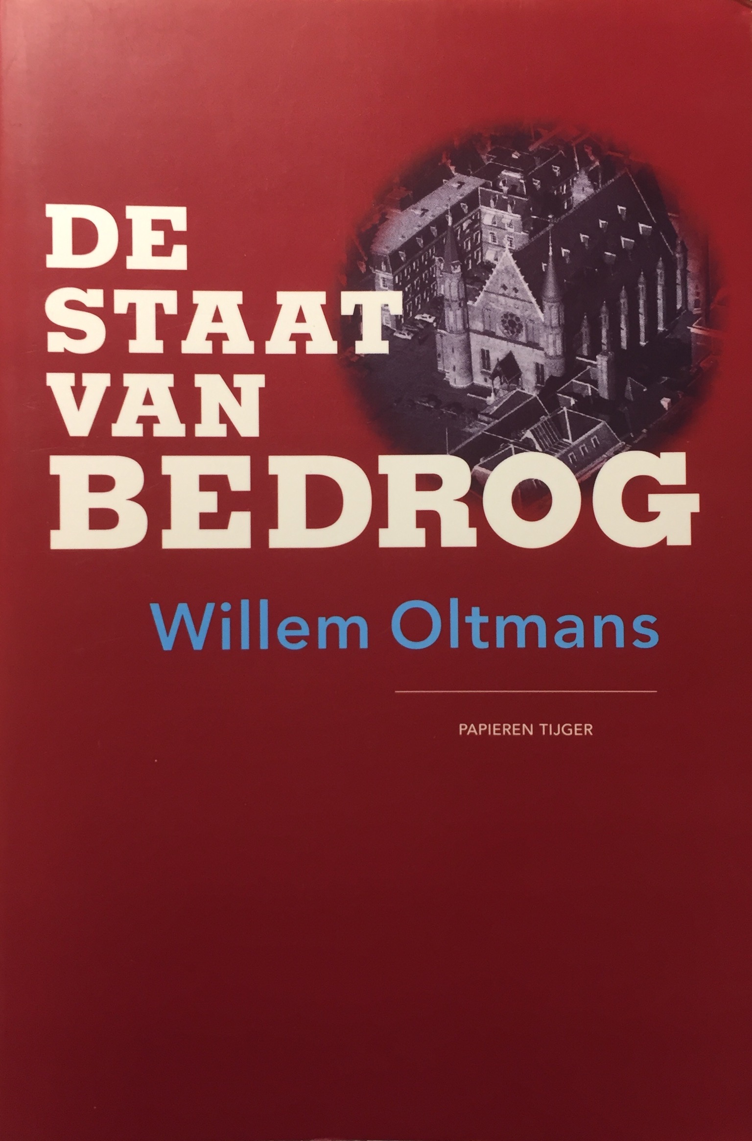 De Staat van Bedrog by Willem Oltmans | Goodreads