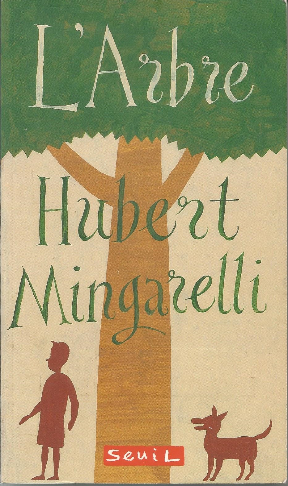 L'arbre by Hubert Mingarelli | Goodreads