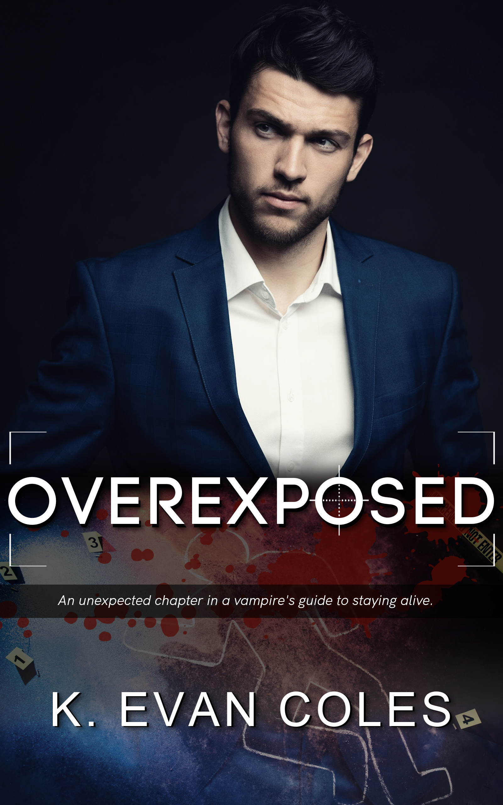 Overexposed by K. Evan Coles | Goodreads
