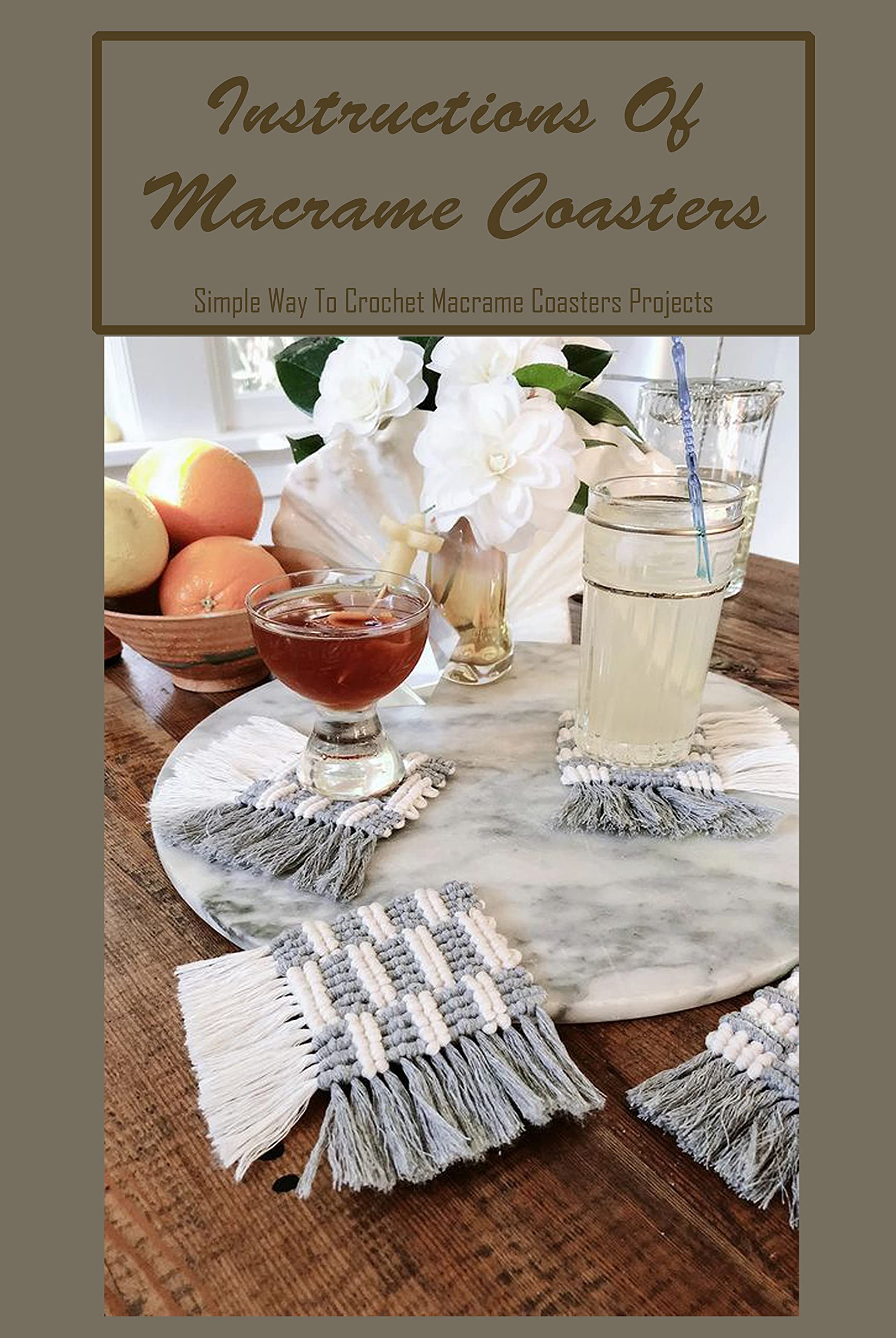 Instructions Of Macrame Coasters: Simple Way To Crochet Macrame ...
