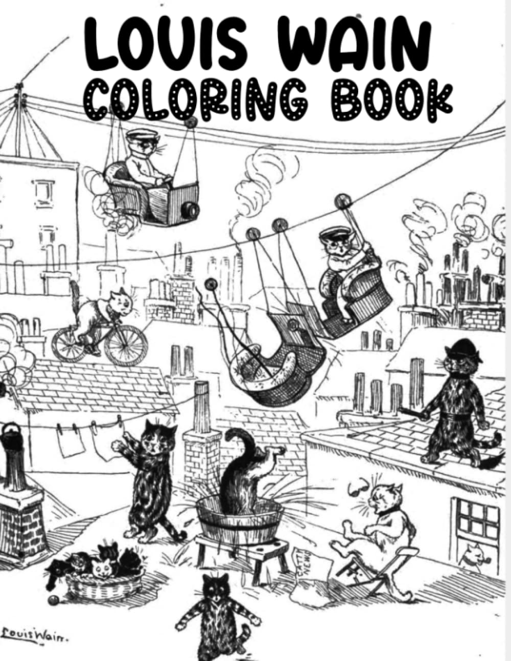 Louis Wain Coloring Book: Louis Wain's Cats Dogs Actual Sketches by ...