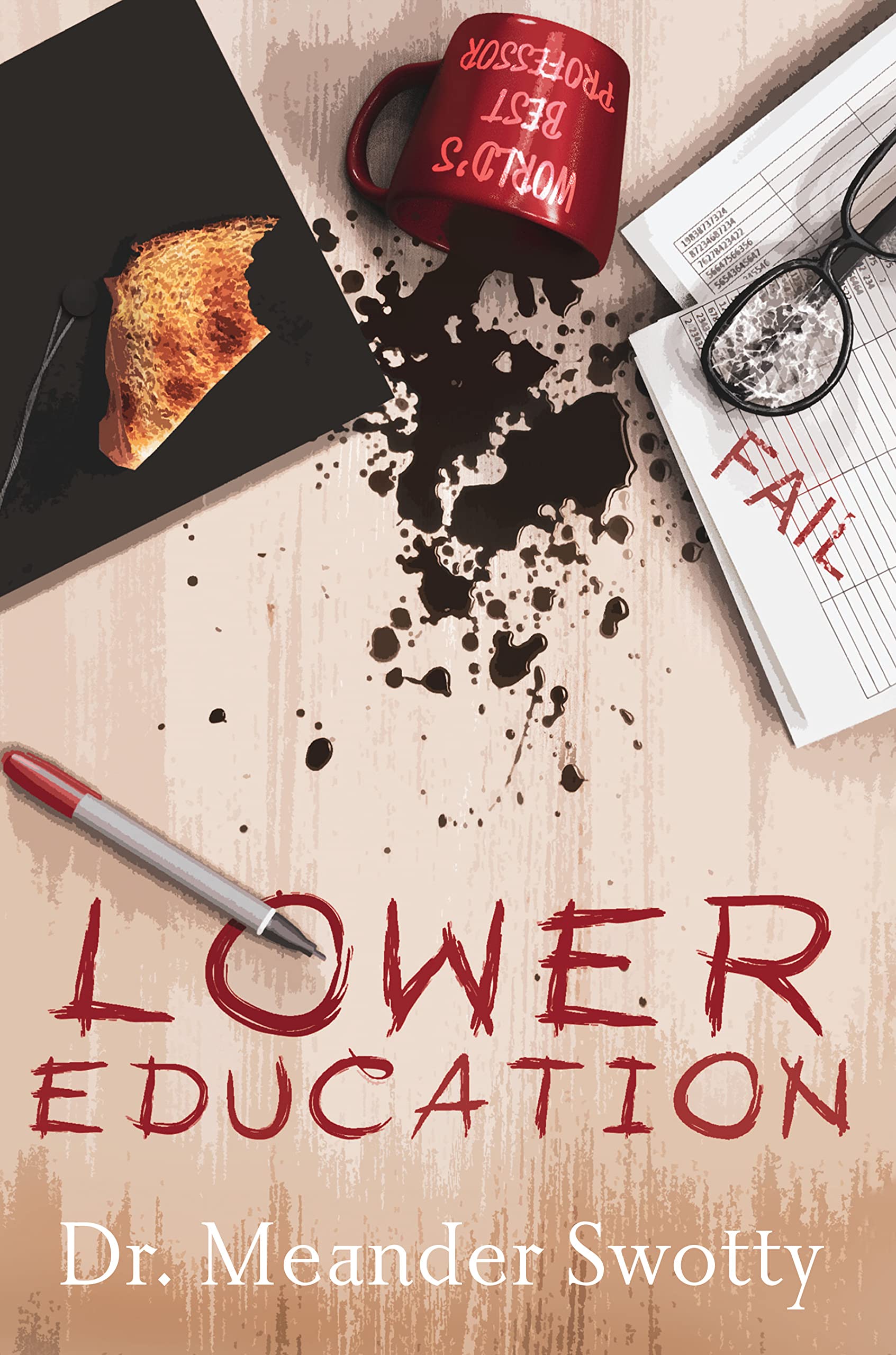 Lower Education by Dr. Meander Swotty | Goodreads
