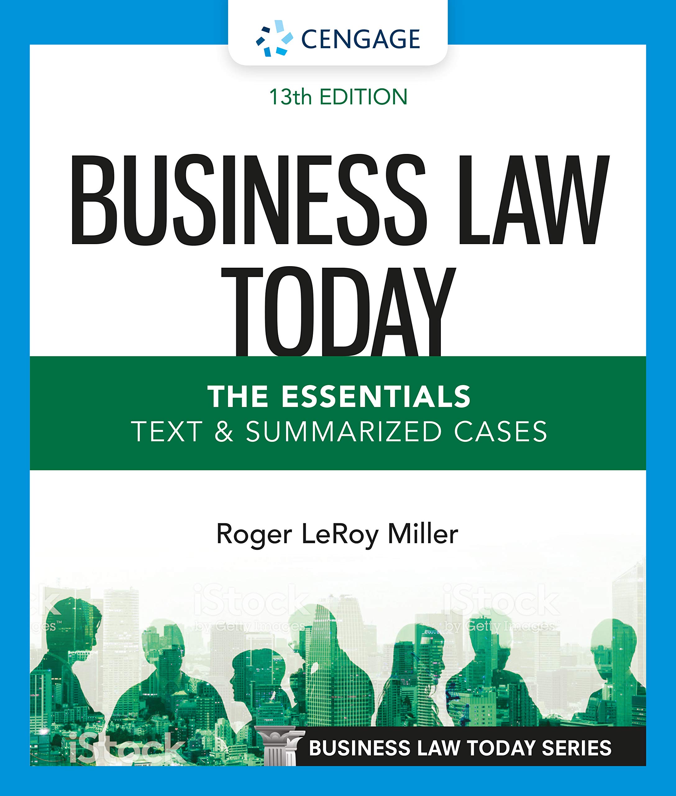 Business Law Today, The Essentials: Text and Summarized Cases: Text ...