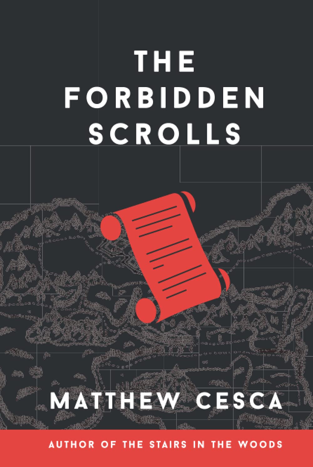 The Forbidden Scrolls: The Forbidden Scrolls Trilogy Part 1 by Matthew ...