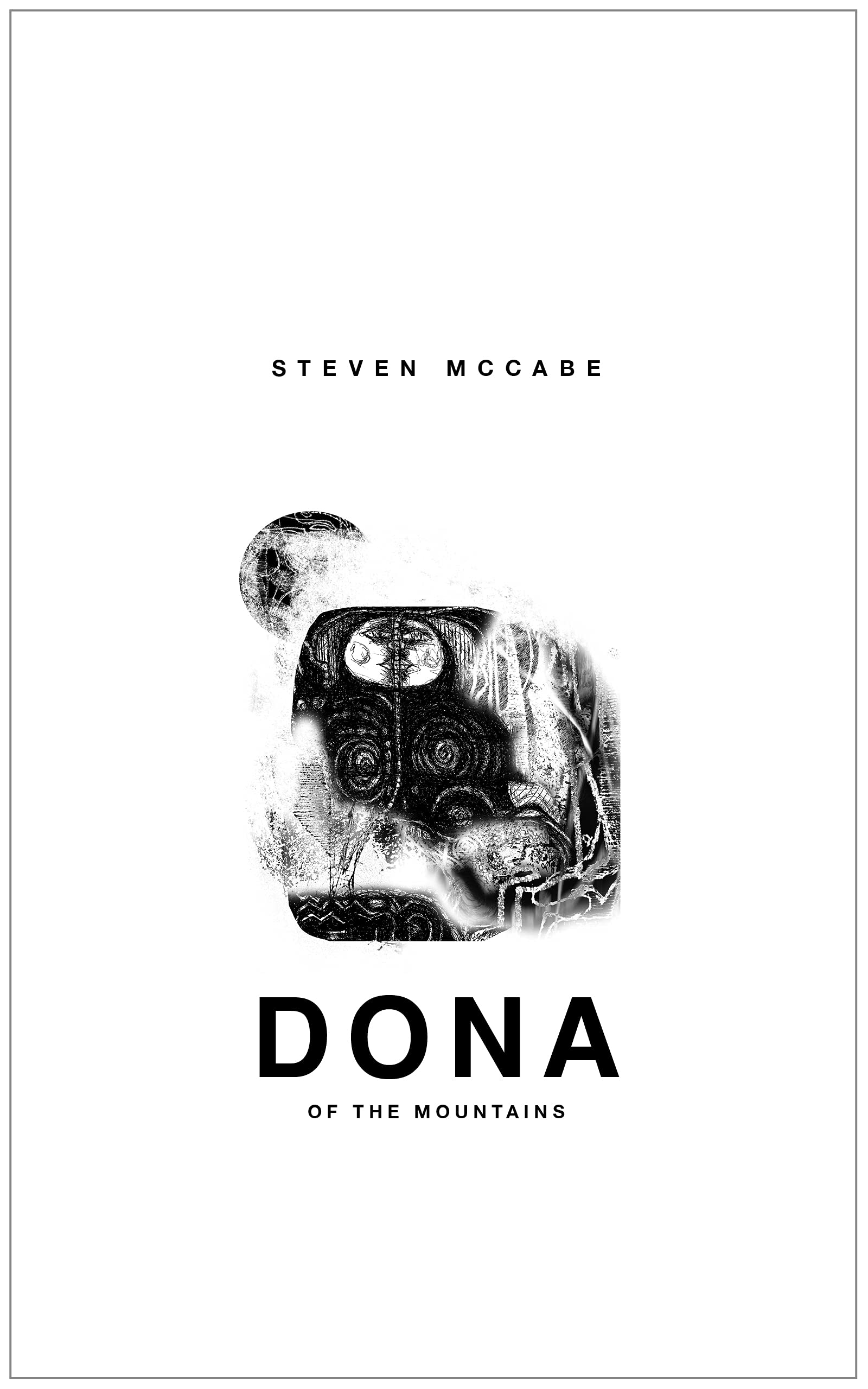 Dona of the Mountains by Steven McCabe | Goodreads