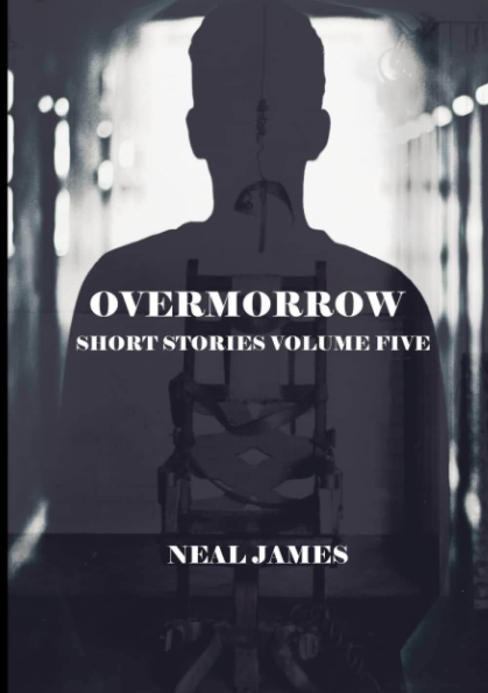 Overmorrow by Neal James | Goodreads