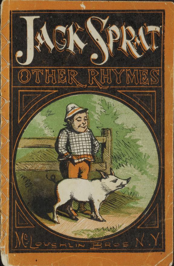 Jack Spratt and Other Rhymes by McLoughlin Brothers | Goodreads