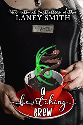 A bewitching Brew by Laney Smith | Goodreads