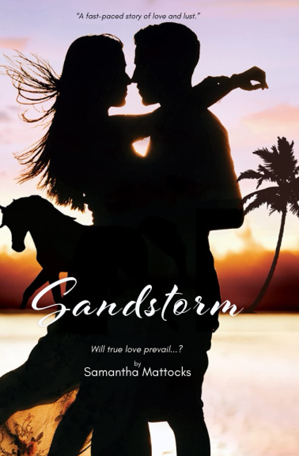 Sandstorm: The Arabian Storm Series by Samantha Mattocks | Goodreads