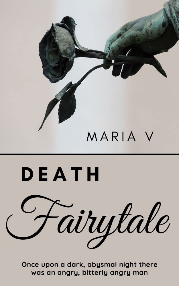Death Fairytale - A tale to remember by Maria V | Goodreads