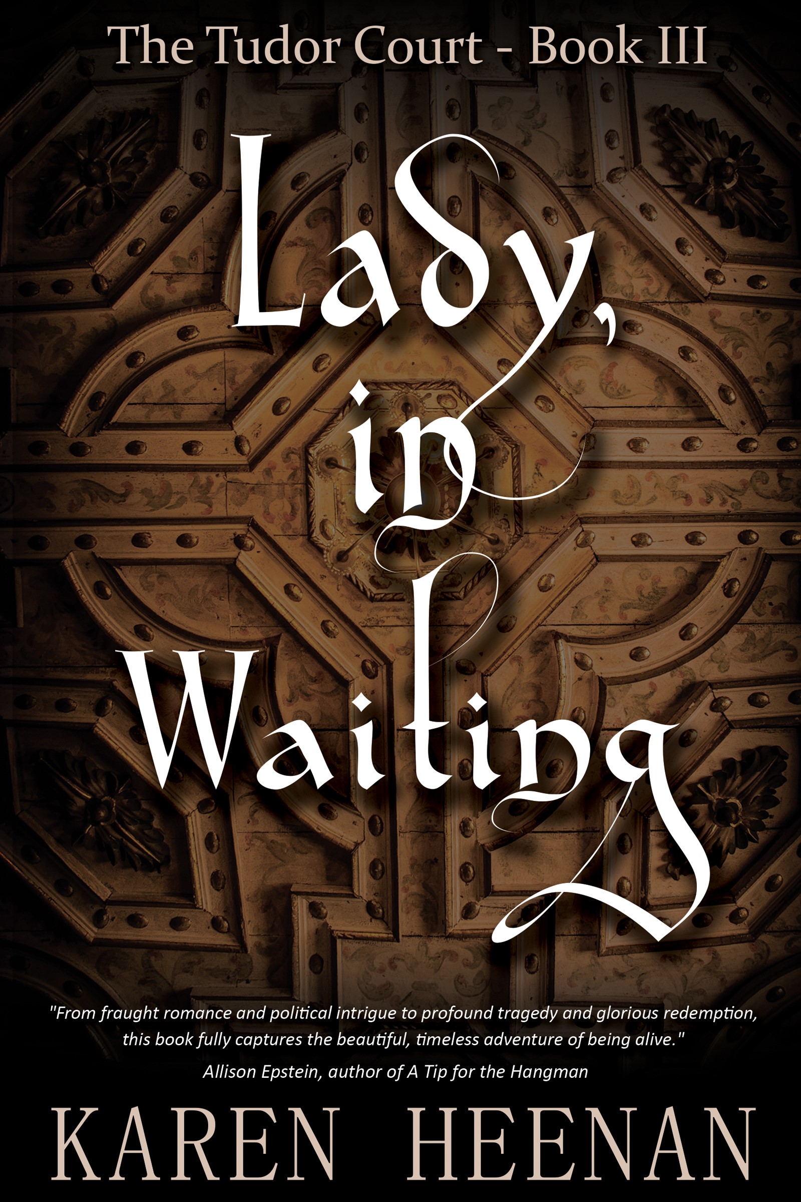 Lady, in Waiting by Karen Heenan | Goodreads